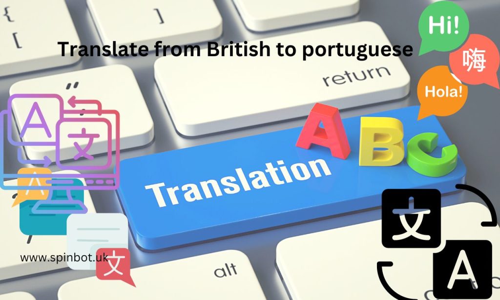 How To Translate From British To Portuguese Online In Easy Steps ...